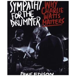 Hal Leonard Sympathy for the Drummer - Mike Edison, Kartoniert (TB)