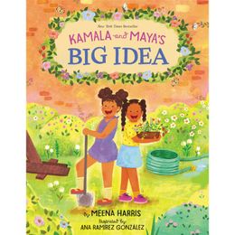 Kamala and Maya's Big Idea - Meena Harris, Gebunden