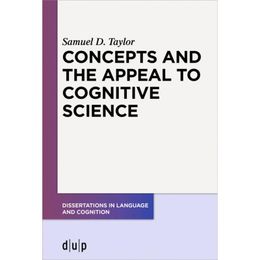 De Gruyter Concepts and the Appeal to Cognitive Science - Samuel D. Taylor, Kartoniert (TB)