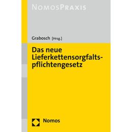 Nomos Das neue Lieferkettensorgfaltspflichtengesetz, Kartoniert (TB)