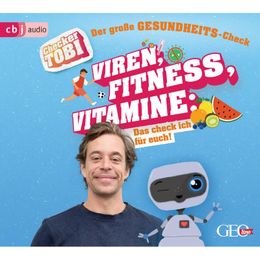 cbj Checker Tobi - 3 - Der große Gesundheits-Check: Viren, Fitness, Vitamine - Gregor Eisenbeiß (Hörbuch)