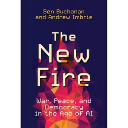 The New Fire - Ben Buchanan, Andrew Imbrie, Gebunden