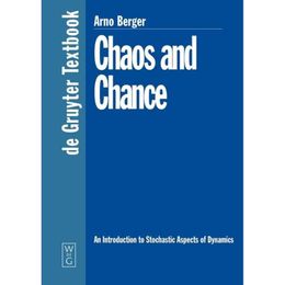 De Gruyter Textbook / Chaos and Chance - Arno Berger, Kartoniert (TB)