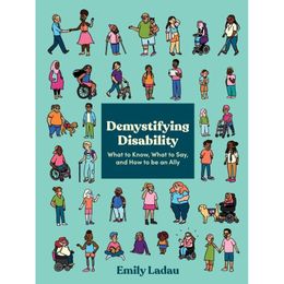 Demystifying Disability - Emily Ladau, Kartoniert (TB)