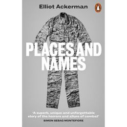 Places and Names - Elliot Ackerman, Kartoniert (TB)