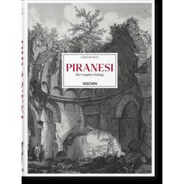 Taschen Piranesi. The Complete Etchings - Luigi Ficacci, Gebunden