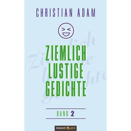 Ziemlich lustige Gedichte - Christian Adam, Kartoniert (TB)