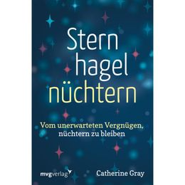 Sternhagelnüchtern - Catherine Gray, Kartoniert (TB)