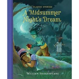 Classic Stories / A Midsummer Night's Dream, Gebunden
