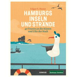Hamburgs Inseln und Strände - Edgar S. Hasse, Kartoniert (TB)