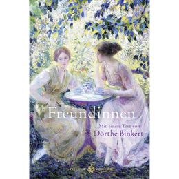 Thiele Freundinnen - Dörthe Binkert, Gebunden