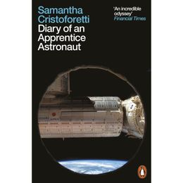 Diary of an Apprentice Astronaut - Samantha Cristoforetti, Kartoniert (TB)