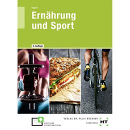 Ernährung und Sport - Sebastian Eggert, Kartoniert (TB)