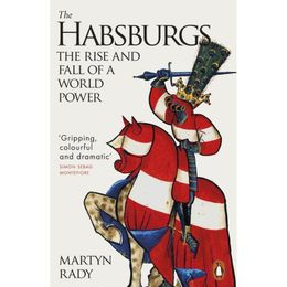 The Habsburgs - Martyn Rady, Kartoniert (TB)
