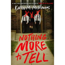 Penguin Random House Nothing More to Tell - Karen M. McManus, Kartoniert (TB)