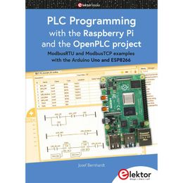 PLC Programming with the Raspberry Pi and the OpenPLC Project - Josef Bernhardt, Kartoniert (TB)