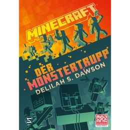 Der Monstertrupp / Minecraft Bd.9 - Delilah S. Dawson, Gebunden