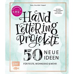 Handlettering Projekte - 50 neue Ideen für Feste, Wohndeko und mehr - Tanja Cappell, Gebunden