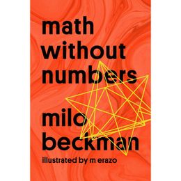 Penguin Random House Math Without Numbers - Milo Beckman, Kartoniert (TB)