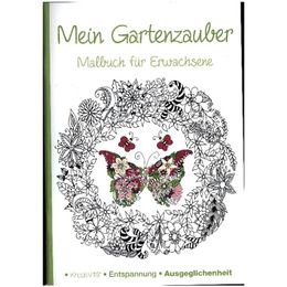 Malbuch für Erwachsene / Malbuch für Erwachsene - Mein Gartenzauber, Kartoniert (TB)