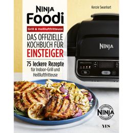 Ninja Foodi Grill & Heißluftfritteuse - Kenzie Swanhart, Kartoniert (TB)