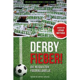 Derby Fieber! - Ronny Müller, Andreas Baingo, Stephan Henke, Sebastian Stier, David Joram, Kartoniert (TB)