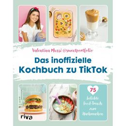 Riva Das inoffizielle Kochbuch zu TikTok - Valentina Mussi, Kartoniert (TB)