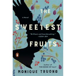 The Sweetest Fruits - Monique Truong, Kartoniert (TB)