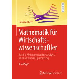 Springer Berlin Heidelberg Mathematik für Wirtschaftswissenschaftler - Hans M. Dietz, Kartoniert (TB)