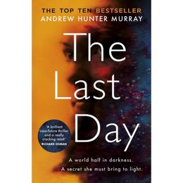 Arrow The Last Day - Andrew Hunter Murray, Kartoniert (TB)