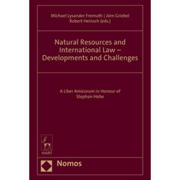 Nomos Natural Resources and International Law - Developments and Challenges, Gebunden
