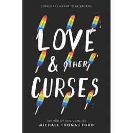 Love & Other Curses - Michael Thomas Ford, Kartoniert (TB)