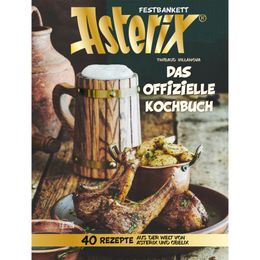 Asterix Festbankett - Das offizielle Kochbuch - Thibaud Villanova, Gebunden