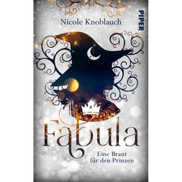 Fabula - Eine Braut für den Prinzen - Nicole Knoblauch, Taschenbuch