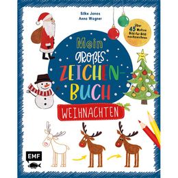 Mein großes Zeichenbuch - Weihnachten - Silke Janas, Anna Wagner, Gebunden