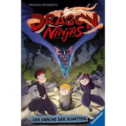 RAVENSBURGER VERLAG Der Drache der Schatten / Dragon Ninjas Bd.5 - Michael Petrowitz, Gebunden