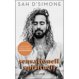 Droemer Knaur Verlagsgruppe sensationell spirituell - Sah D'Simone, Gebunden