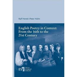 English Poetry in Context: From the 16th to the 21st Century - Ralf Hertel, Peter Hühn, Gebunden