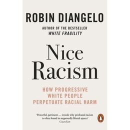 Penguin Nice Racism - Robin DiAngelo, Kartoniert (TB)