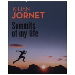 Summits of My Life - Kilian Jornet, Gebunden