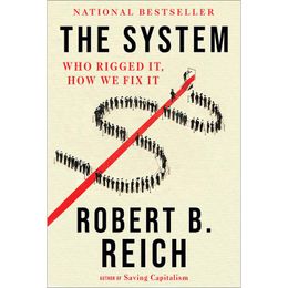 Vintage The System - Robert B. Reich, Kartoniert (TB)