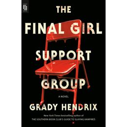 Penguin Random House The Final Girl Support Group - Grady Hendrix, Kartoniert (TB)