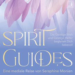 Spirit Guides Meditation {geistige Welt, Geistführer, geistige Helfer, Krafttier, Engel, Erzengel, Schutzengel} geführte Meditation CD gesunde Spiri