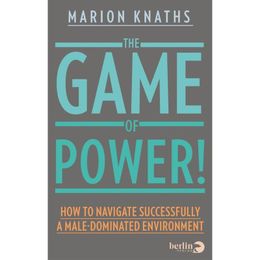 The Game of Power! - Marion Knaths, Taschenbuch