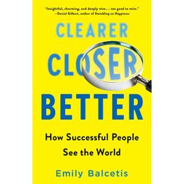 Penguin Random House Clearer, Closer, Better - Emily Balcetis, Kartoniert (TB)