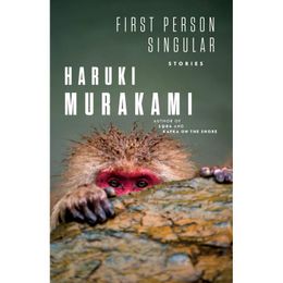 Penguin Random House First Person Singular - Haruki Murakami, Gebunden