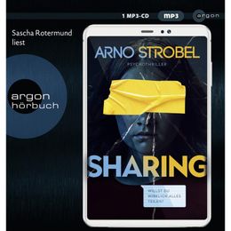 Sharing - Willst du wirklich alles teilen?,1 Audio-CD, 1 MP3 - Arno Strobel (Hörbuch)