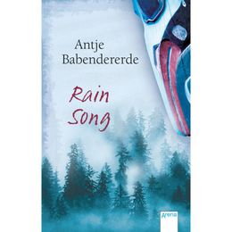 arena Rain Song - Antje Babendererde, Taschenbuch