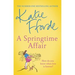 Arrow A Springtime Affair - Katie Fforde, Kartoniert (TB)