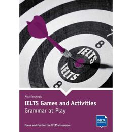 IELTS Games and Activities - Grammar at Play, Kartoniert (TB)